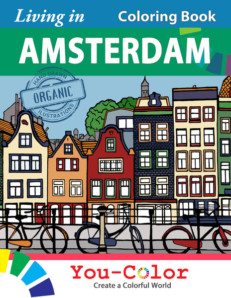 Living in Amsterdam Coloring Book: Read & Color Series - Original Hand ...